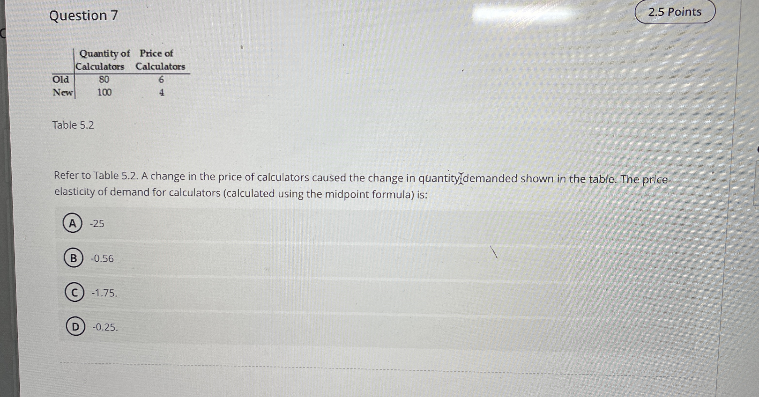 Solved Question 72.5 ﻿Points\table[[,\table[[Quantity | Chegg.com