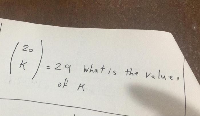 Solved 20 ().24 K :29 What is the valuea of K | Chegg.com
