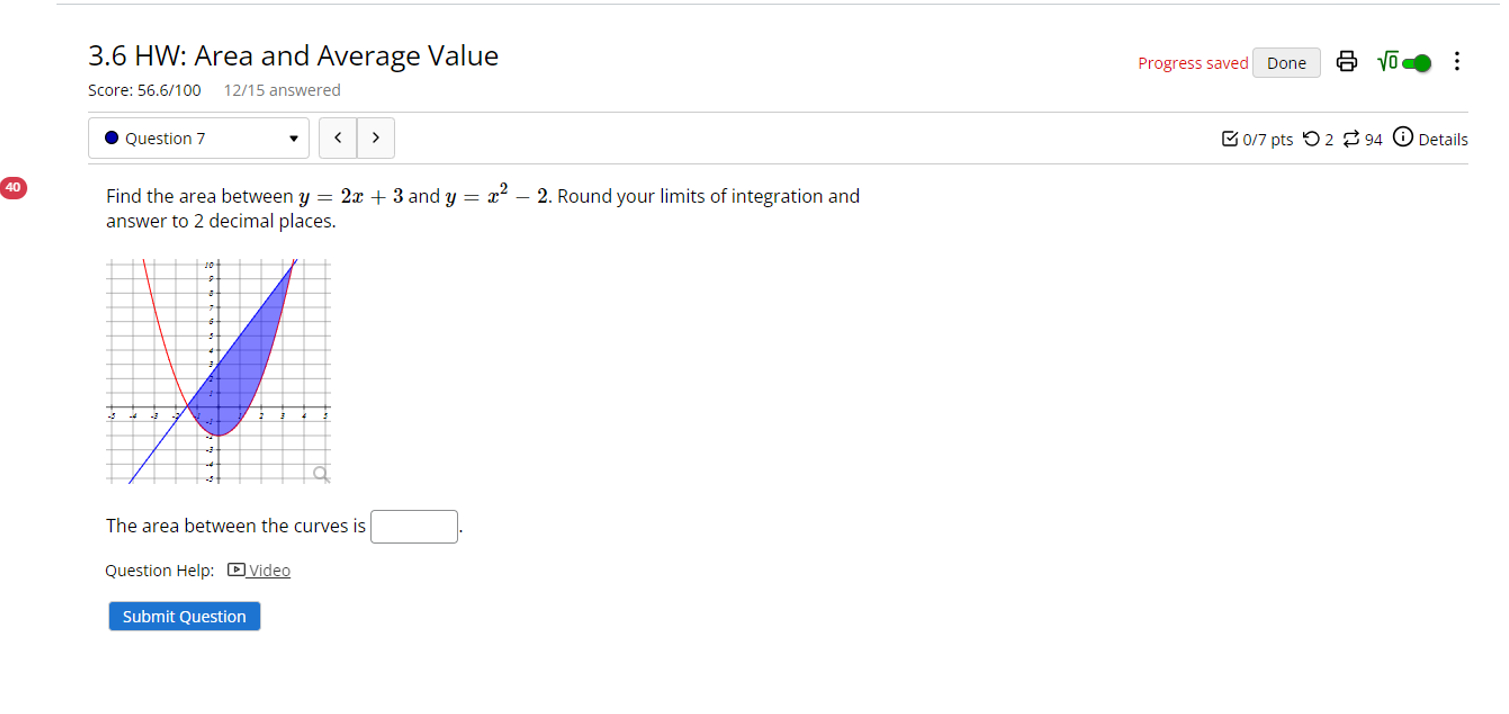 Solved Find the area between y=2x+3 ﻿and y=x2-2. ﻿Round your | Chegg.com