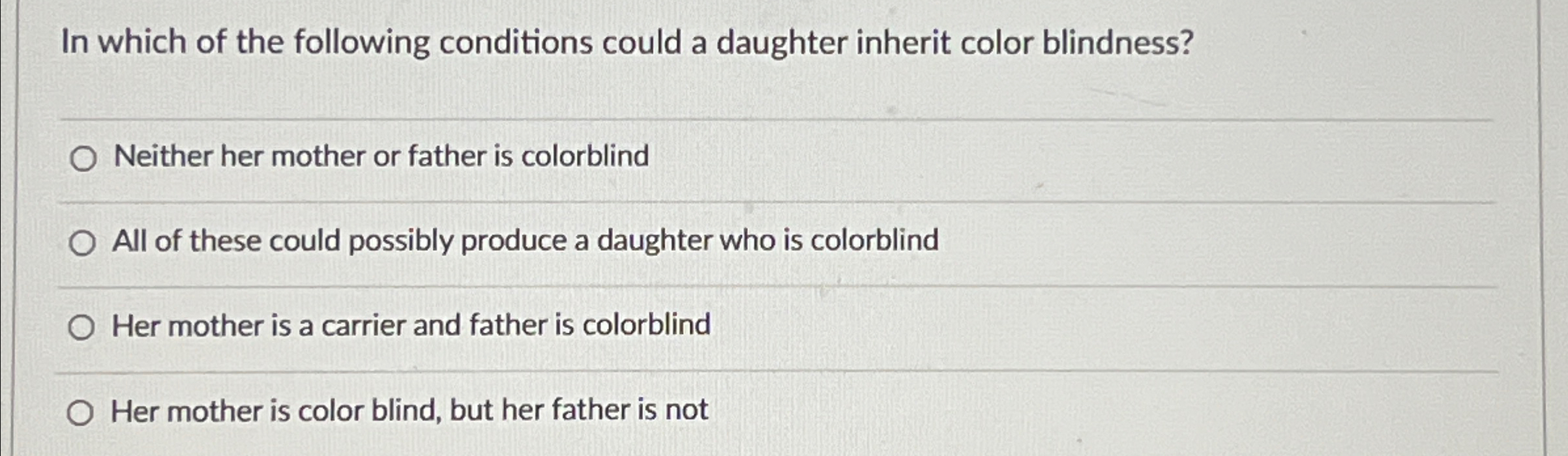 Solved In which of the following conditions could a daughter | Chegg.com