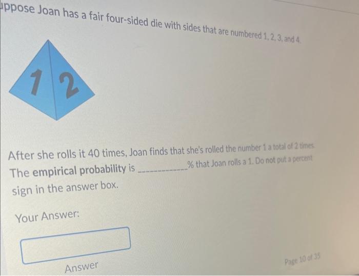 Solved ippose Joan has a fair four-sided die with sides that | Chegg.com