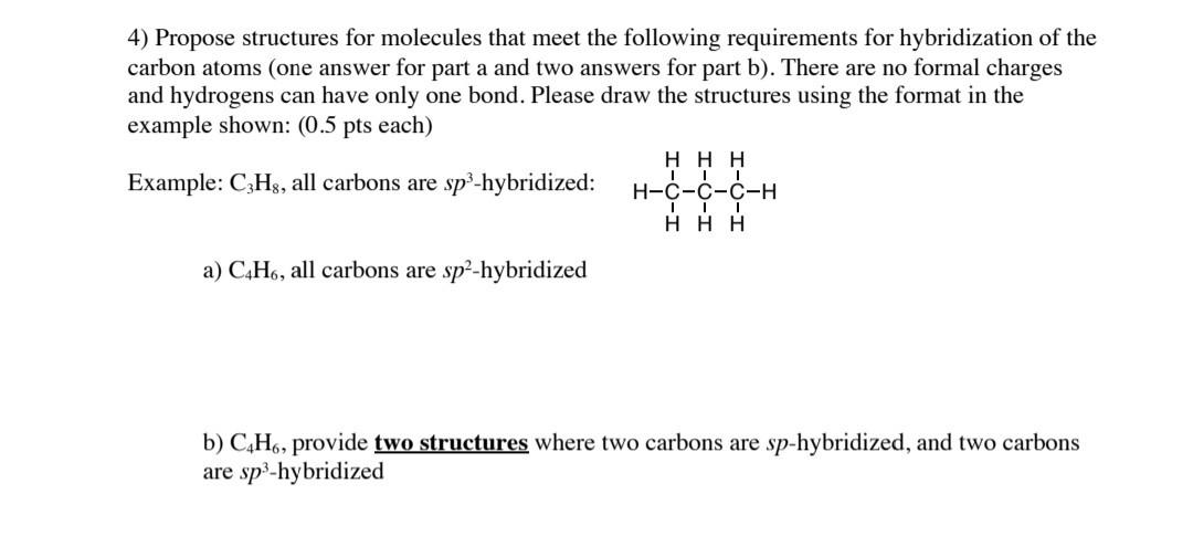 Solved 4) Propose structures for molecules that meet the | Chegg.com