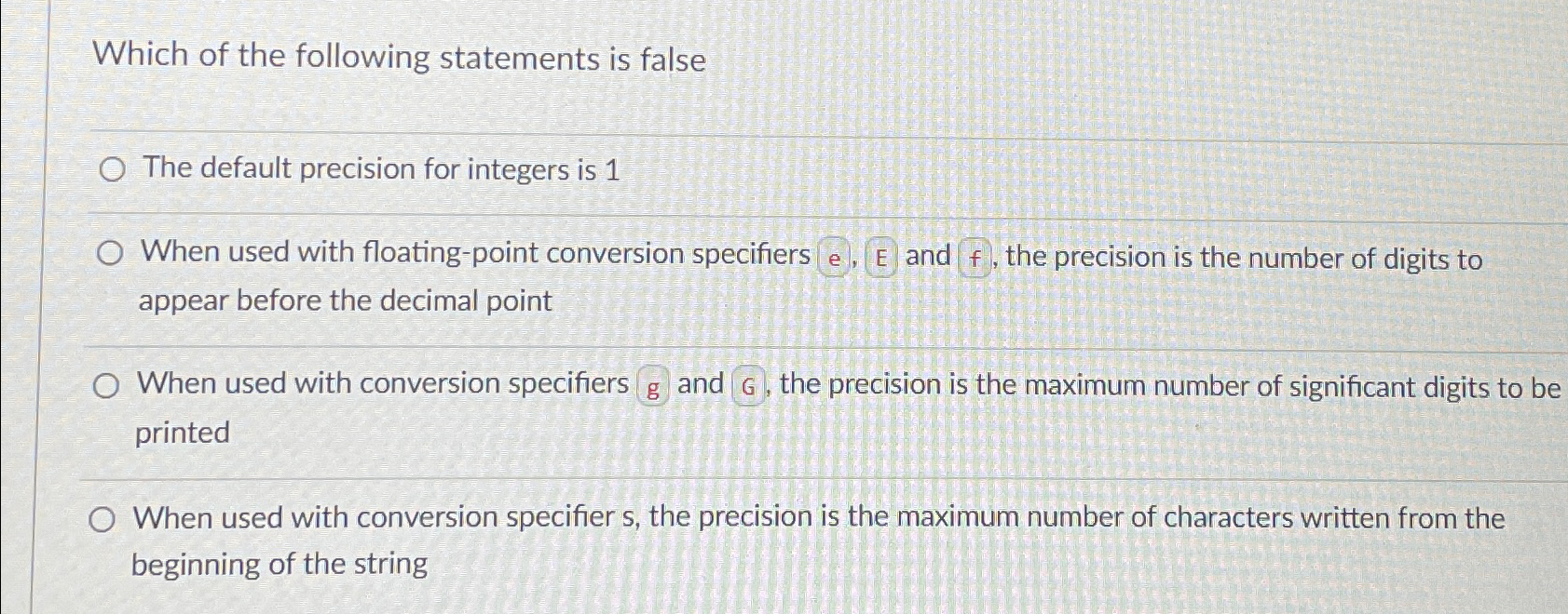 Solved Which of the following statements is falseThe default | Chegg.com