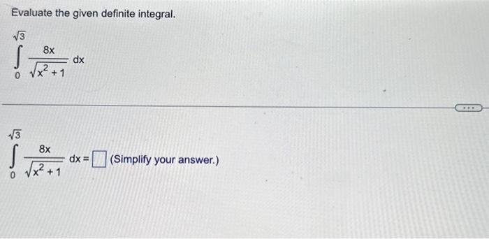 Solved Evaluate the given definite integral. ∫03x2+18xdx | Chegg.com