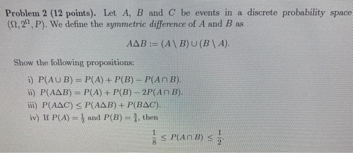 Solved Problem 2 12 Points Let Ab And C Be Events In A 