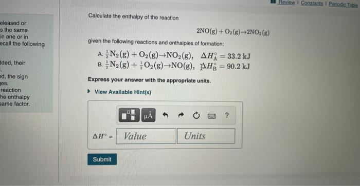 Solved Calculate the enthalpy of the reaction 2NO(g)+O2( | Chegg.com