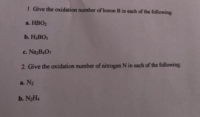 Solved 1. Give the oxidation number of boron B in each of | Chegg.com