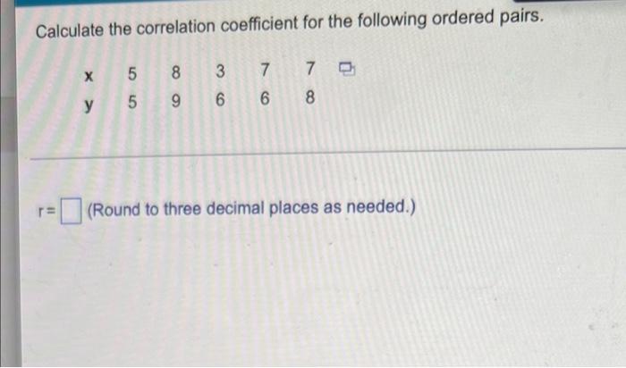 Solved Calculate the correlation coefficient for the | Chegg.com