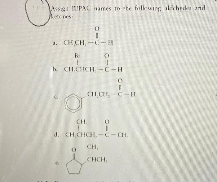 Solved Assign IUPAC names to the following aldehydes and | Chegg.com