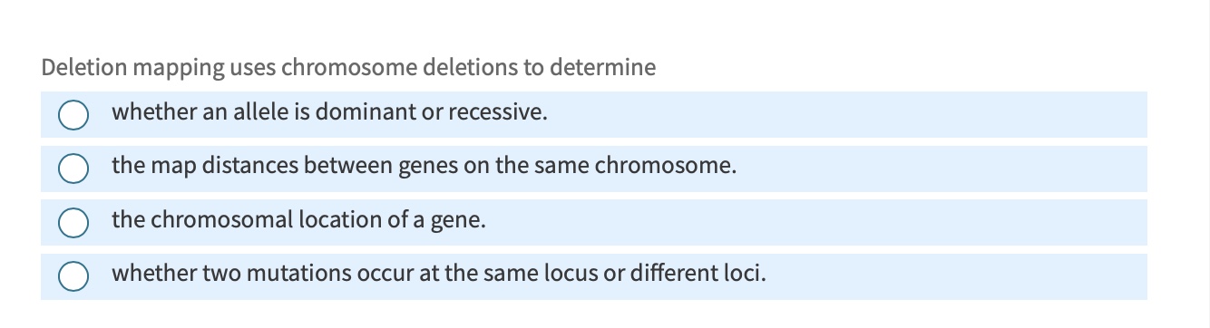 Solved Deletion mapping uses chromosome deletions to | Chegg.com