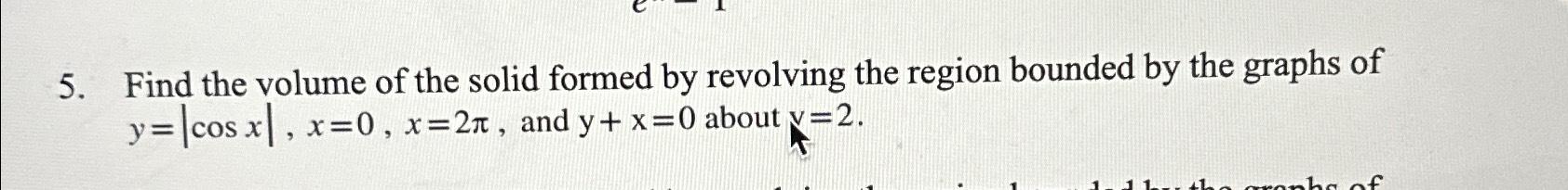 Solved Find the volume of the solid formed by revolving the | Chegg.com
