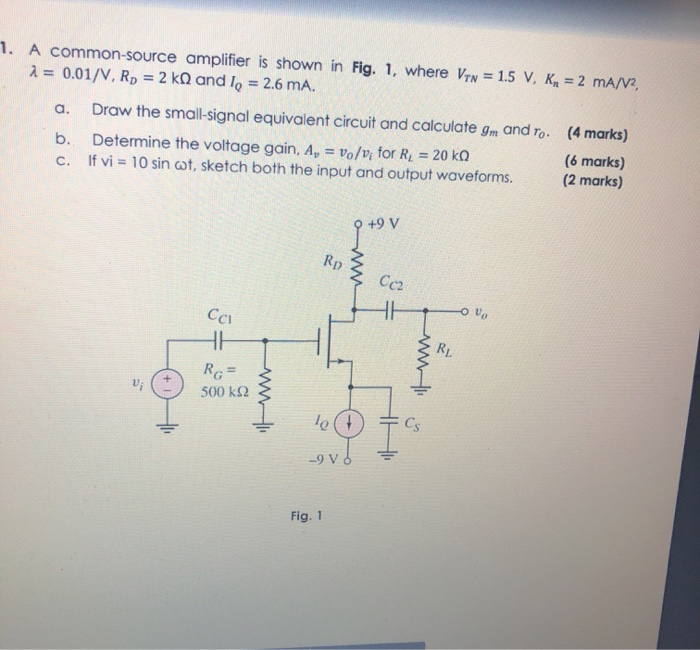 Solved 1. A common-source amplifier is shown in Fig. 1, | Chegg.com