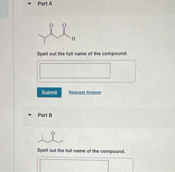 Solved Part A Hi H Spell out the full name of the compound. | Chegg.com
