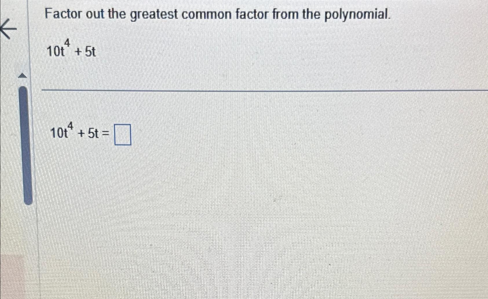 Factor out the greatest common factor from the | Chegg.com