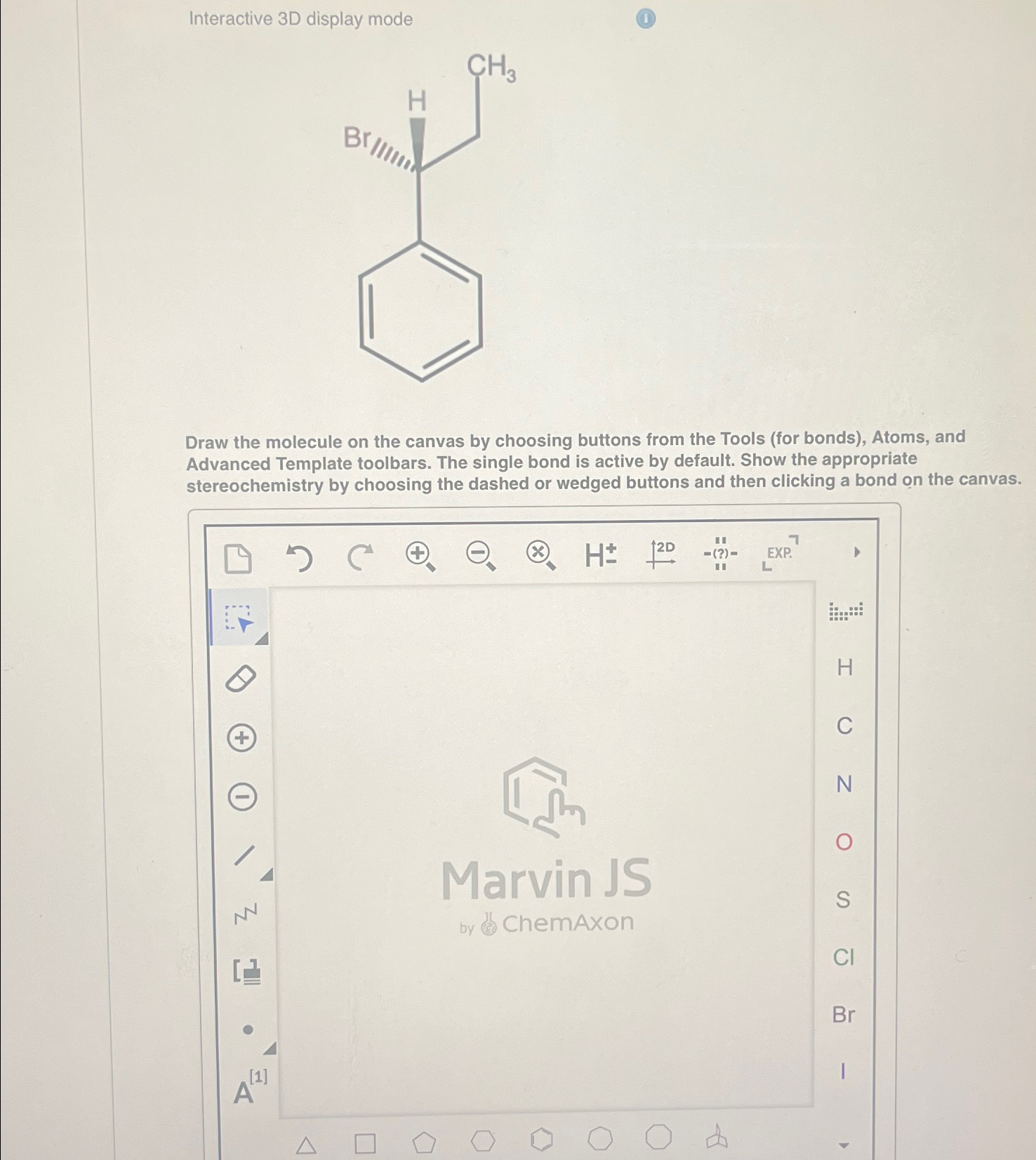 Interactive 3D display modeDraw the molecule on the | Chegg.com