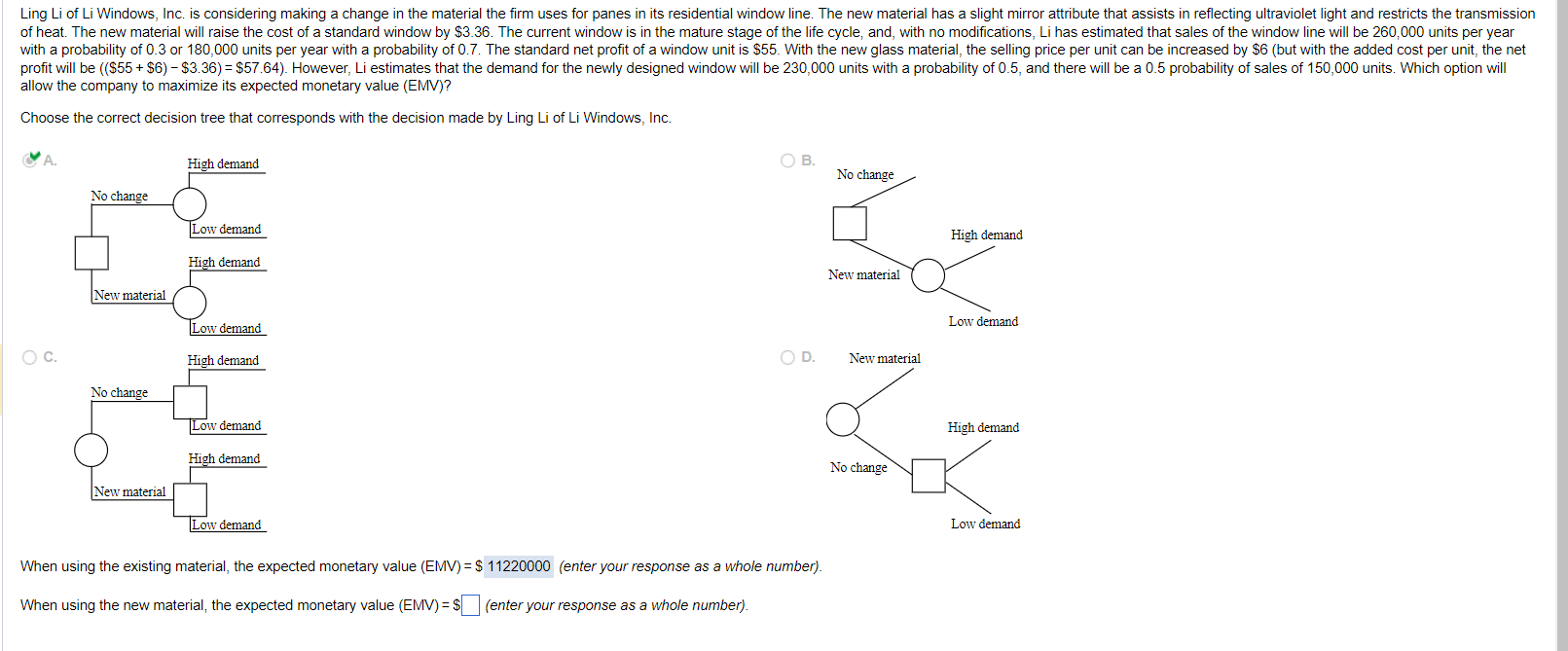 Solved allow the company to maximize its expected monetary | Chegg.com