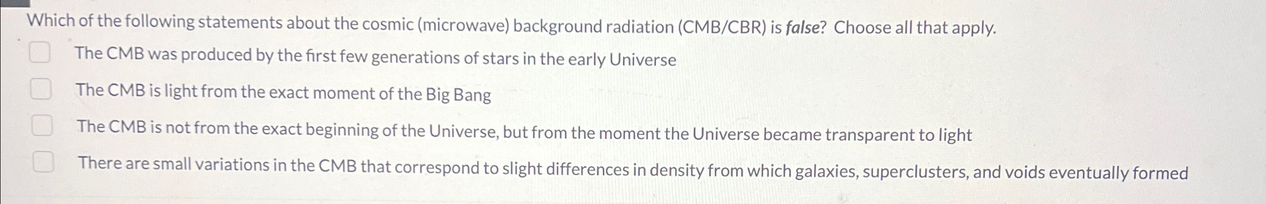 Solved Which of the following statements about the cosmic | Chegg.com
