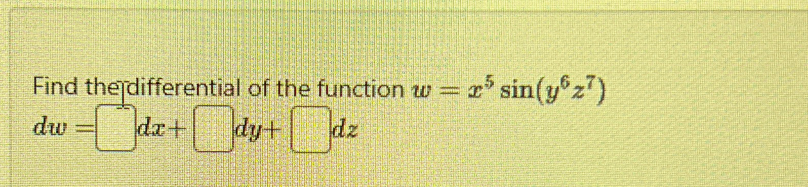 Solved Find the differential of the function | Chegg.com