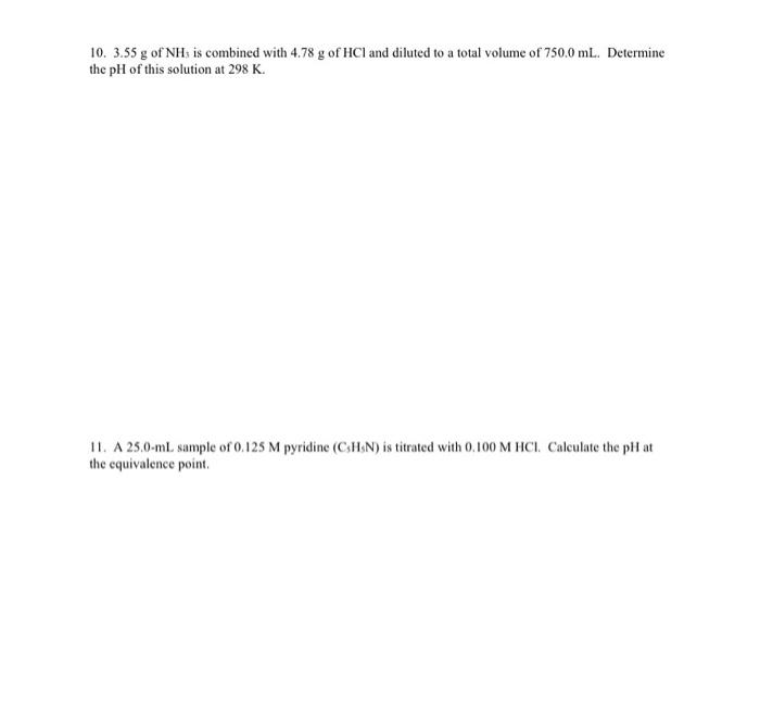 Solved 10. 3.55 g of NH3 is combined with 4.78 g of HCl and | Chegg.com