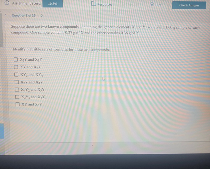 Solved Assignment Score: 10.3% Resources Hint Check Answer | Chegg.com