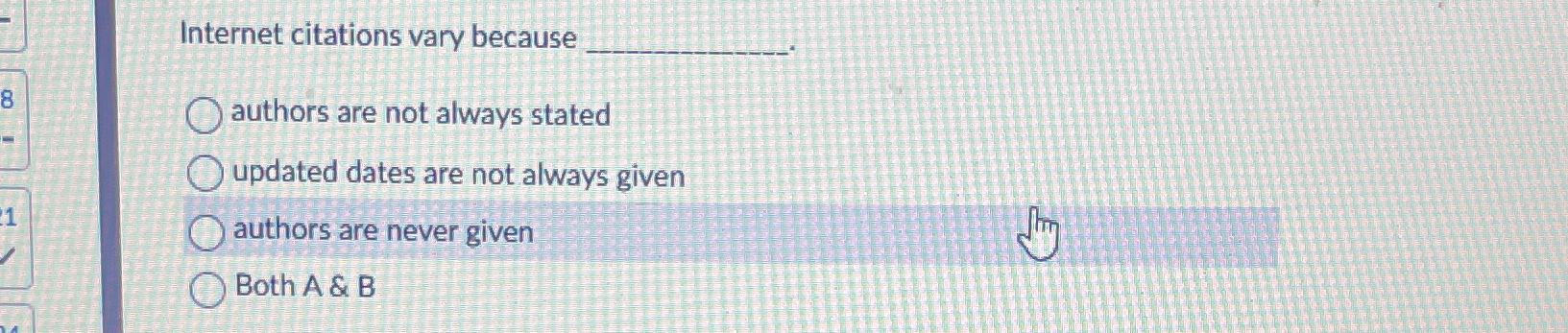 Solved Internet citations vary becauseauthors are not always | Chegg.com