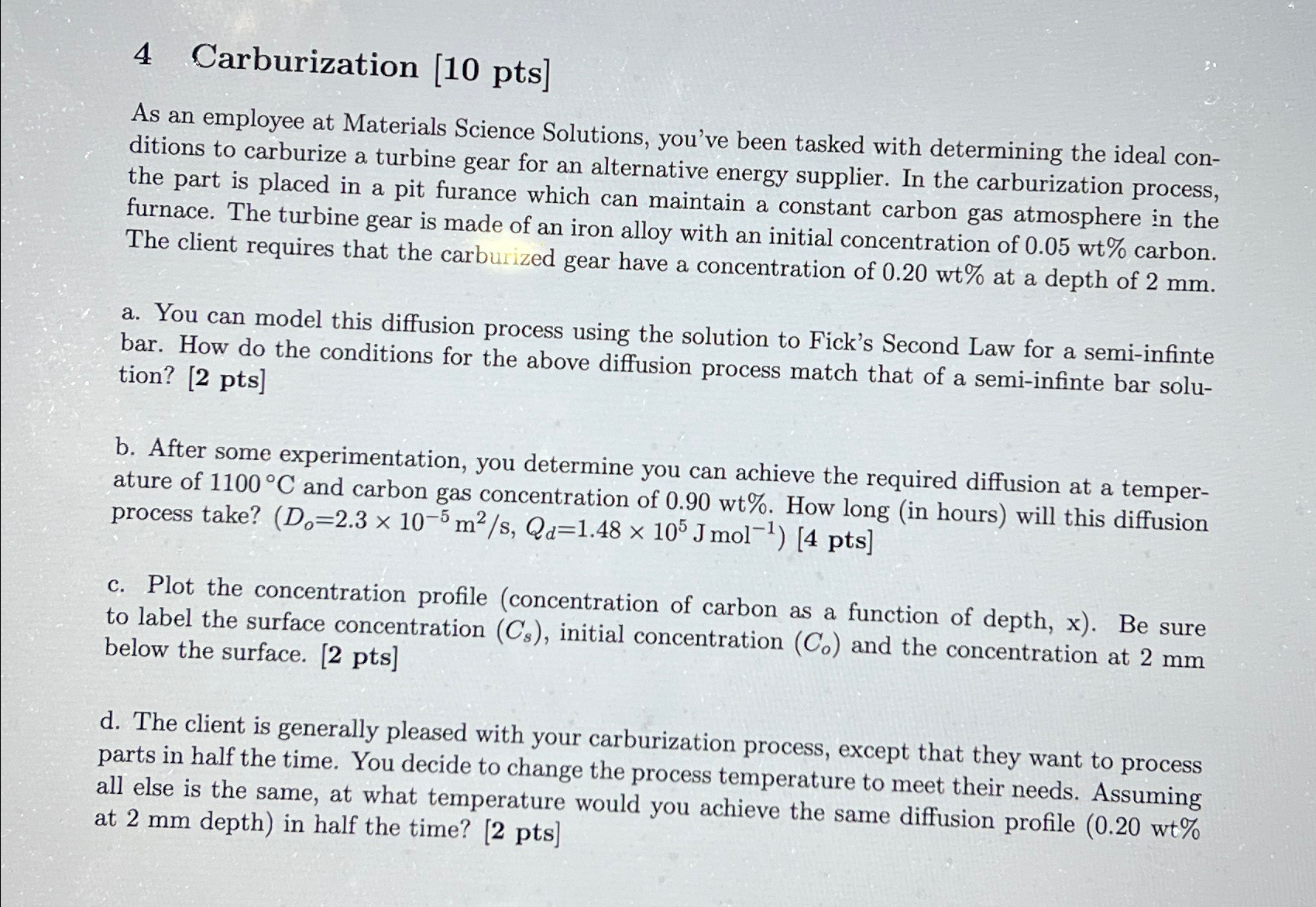 Solved 4 ﻿Carburization [10 ﻿pts]As an employee at Materials | Chegg.com