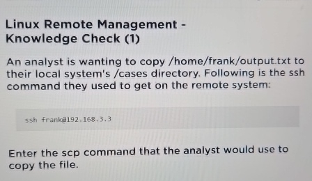 Solved Linux Remote Management -Knowledge Check (1)An | Chegg.com