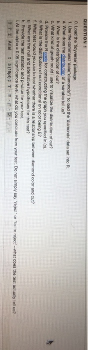 Solved QUESTION 1 0. Load the 'tidyverse package. 1. Use the | Chegg.com