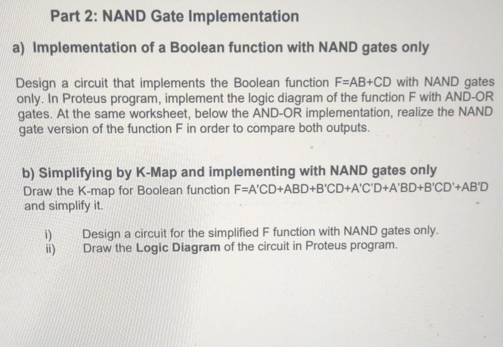 Solved b) Simplifying by K-Map and implementing with NAND | Chegg.com