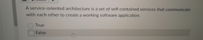 Solved A service-oriented architecture is a set of | Chegg.com