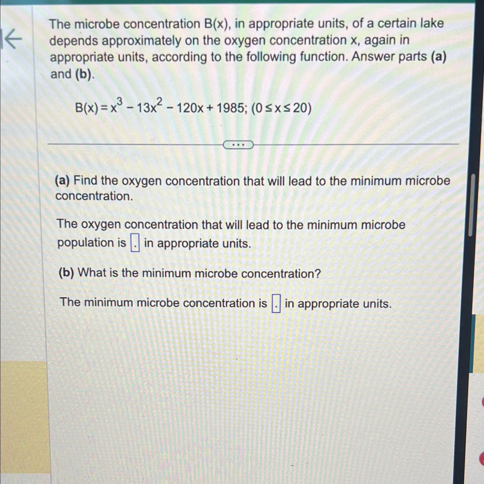 Solved The microbe concentration B(x), ﻿in appropriate | Chegg.com
