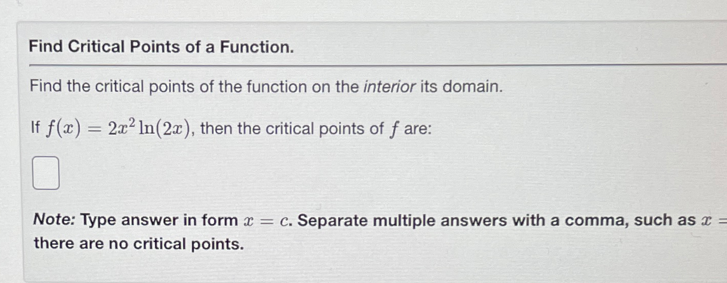 Solved Find Critical Points of a Function.Find the critical | Chegg.com