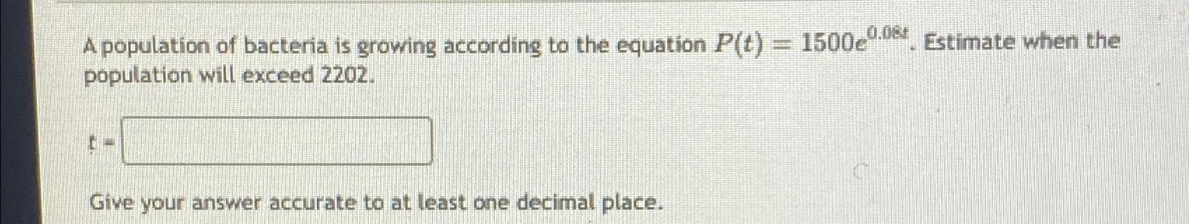 Solved A population of bacteria is growing according to the | Chegg.com
