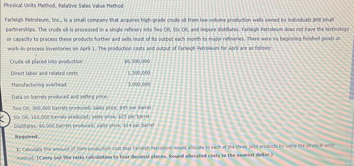 Solved Physical Units Method, Relative Sales Value Method | Chegg.com