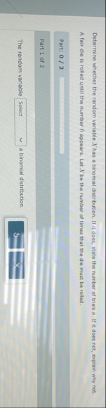 Solved Determine whether the random variable x ﻿has a | Chegg.com
