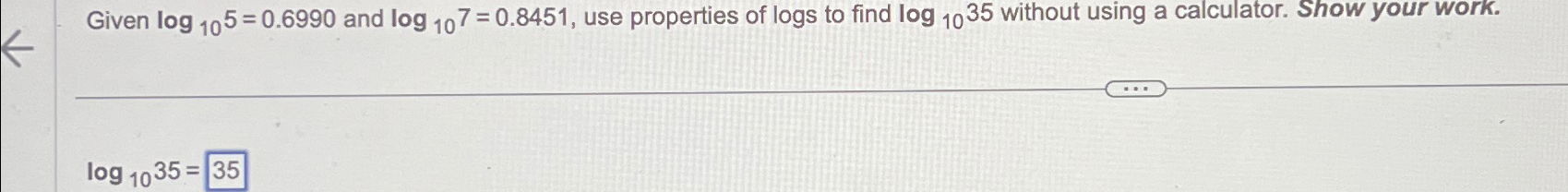 Solved Given log105=0.6990 ﻿and log107=0.8451, ﻿use | Chegg.com
