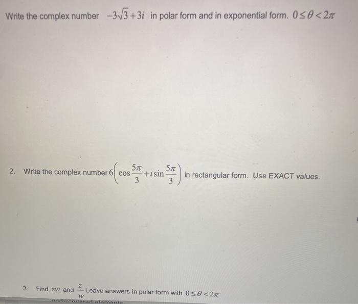 Solved Write the complex number -373 +3i in polar form and | Chegg.com