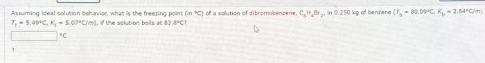 Solved Assuming ideal solution behavior, what is the | Chegg.com