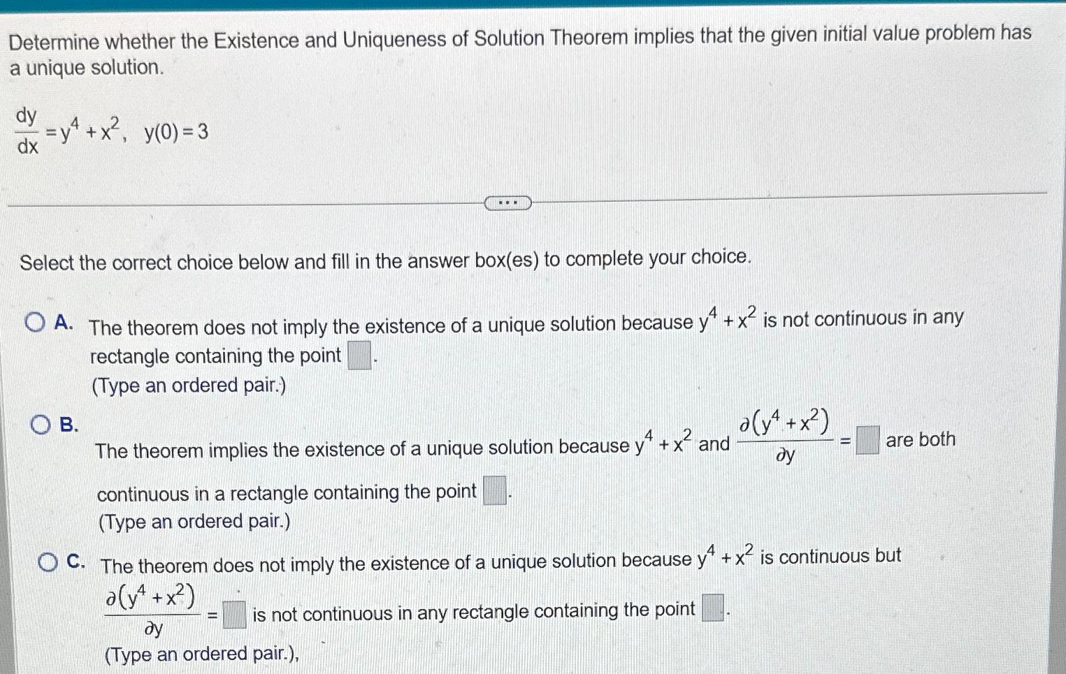 Solved Determine whether the Existence and Uniqueness of | Chegg.com