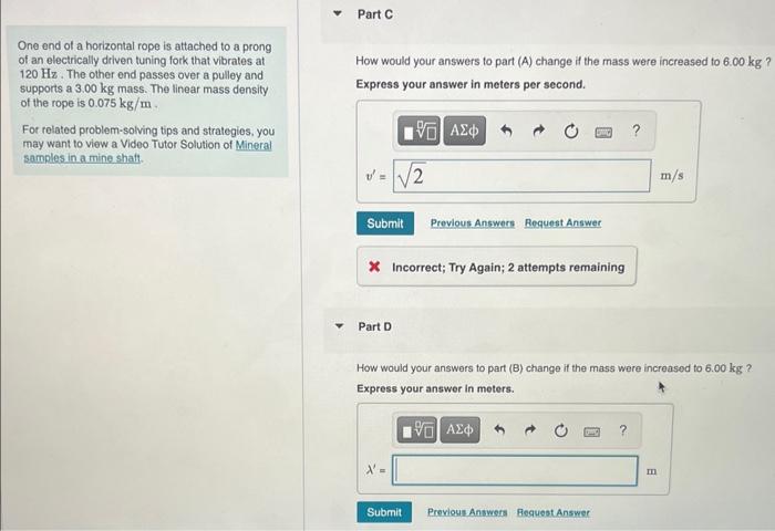 Solved One end of a horizontal rope is attached to a prong | Chegg.com