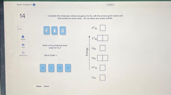 Solved Complete the molecular orbital occupancy for N2 with | Chegg.com