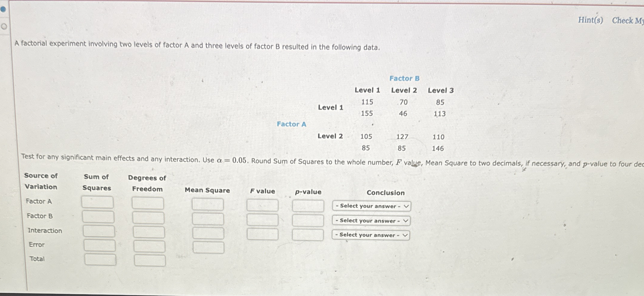 Solved Hint(s)Check MA factorial experiment involving two | Chegg.com