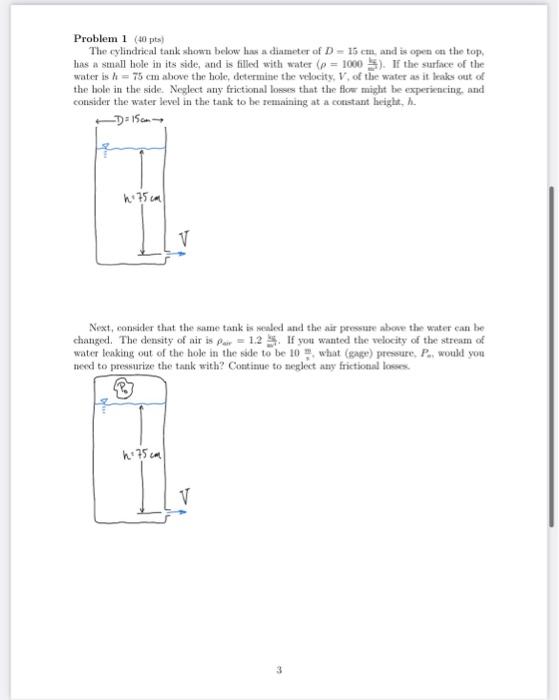 Solved Problem 1 (40 pts) The cylindrical tank shown below | Chegg.com