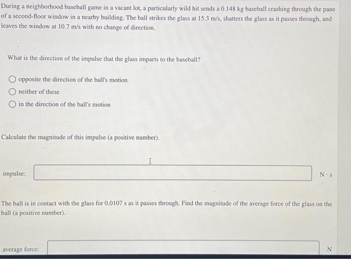 Solved During a neighborhood baseball game in a vacant lot, | Chegg.com