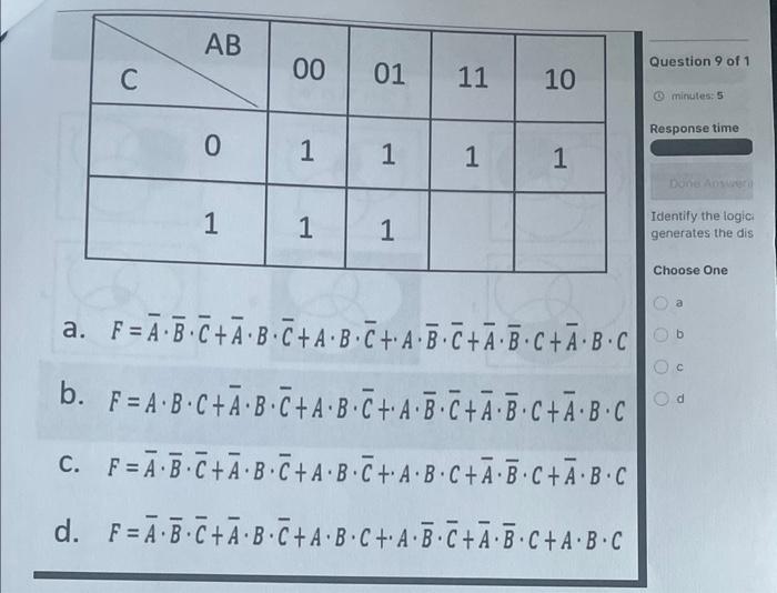 Solved a. F=Aˉ⋅Bˉ⋅Cˉ+Aˉ⋅B⋅Cˉ+A⋅B⋅Cˉ+⋅A⋅Bˉ⋅Cˉ+Aˉ⋅Bˉ⋅C+Aˉ⋅B⋅C | Chegg.com