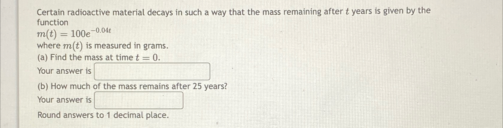 Solved Certain radioactive material decays in such a way | Chegg.com