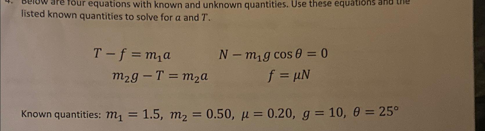 Solved Below are four equations with known and unknown | Chegg.com