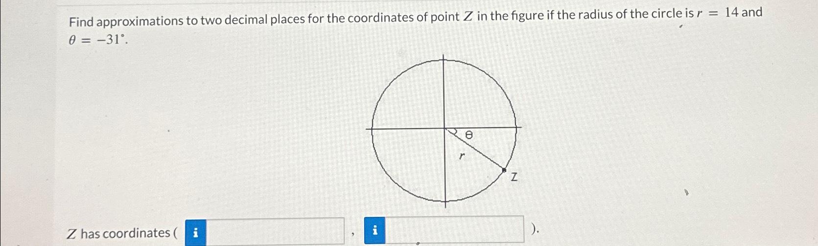 Solved Find approximations to two decimal places for the | Chegg.com