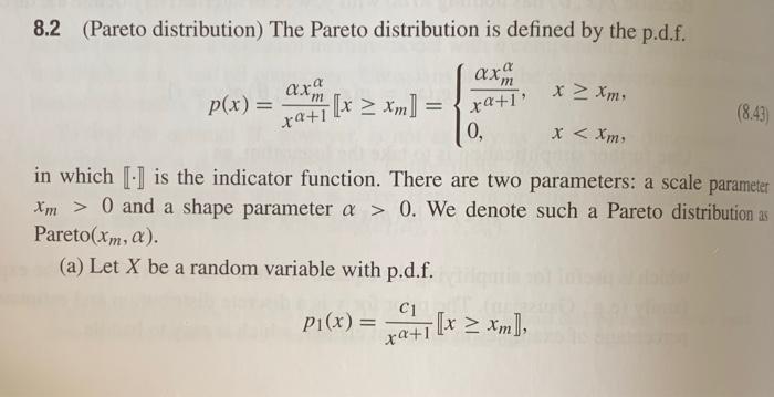 Solved 8.2 (Pareto distribution) The Pareto distribution is | Chegg.com