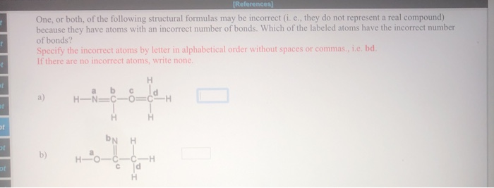 Solved One, or both, of the following structural formulas | Chegg.com